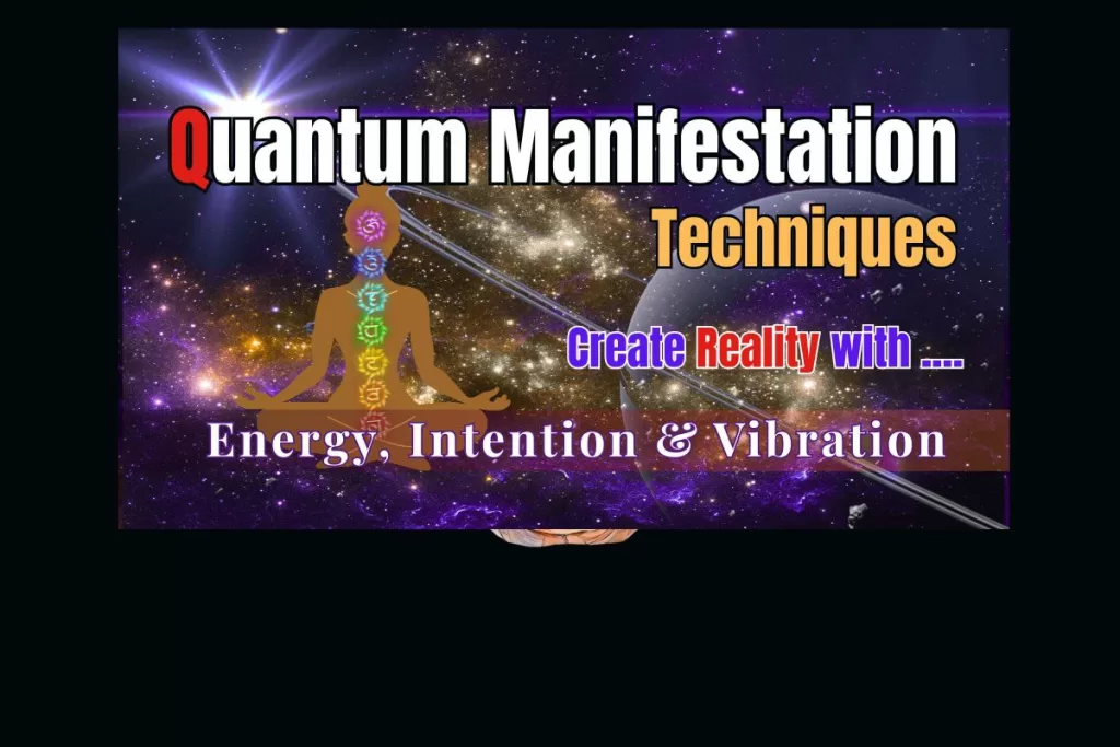 Quantum Manifestation Techniques: Manifest Your Reality in 10 Steps ...